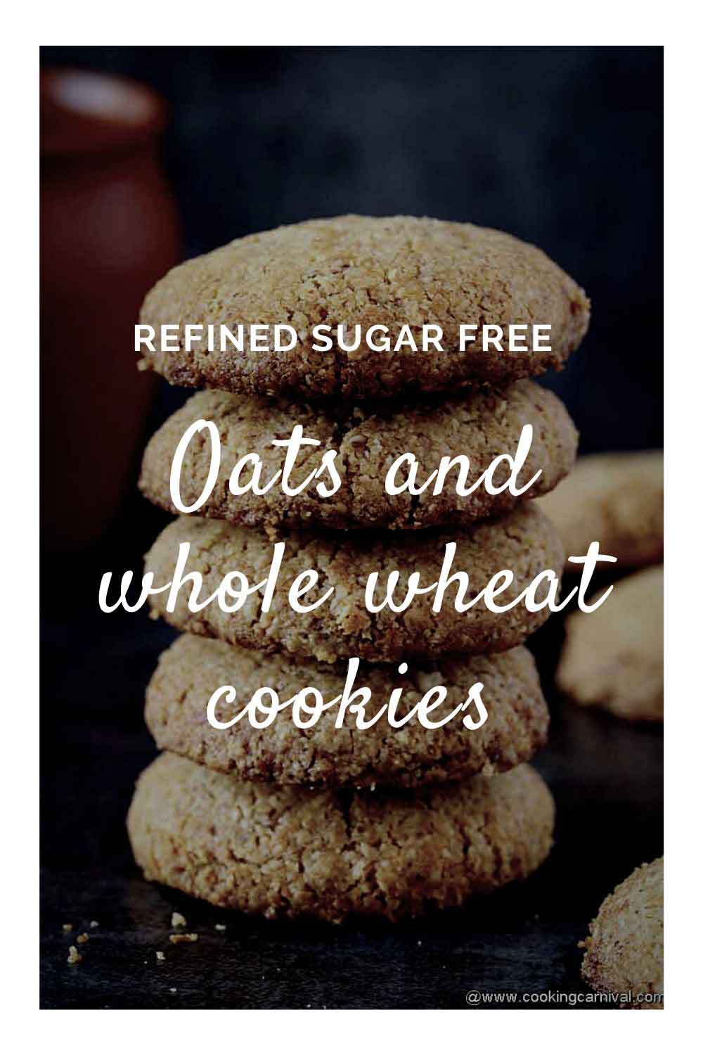 Oats Atta Cookies | Easy eggless backery style biscuits - Cooking Carnival