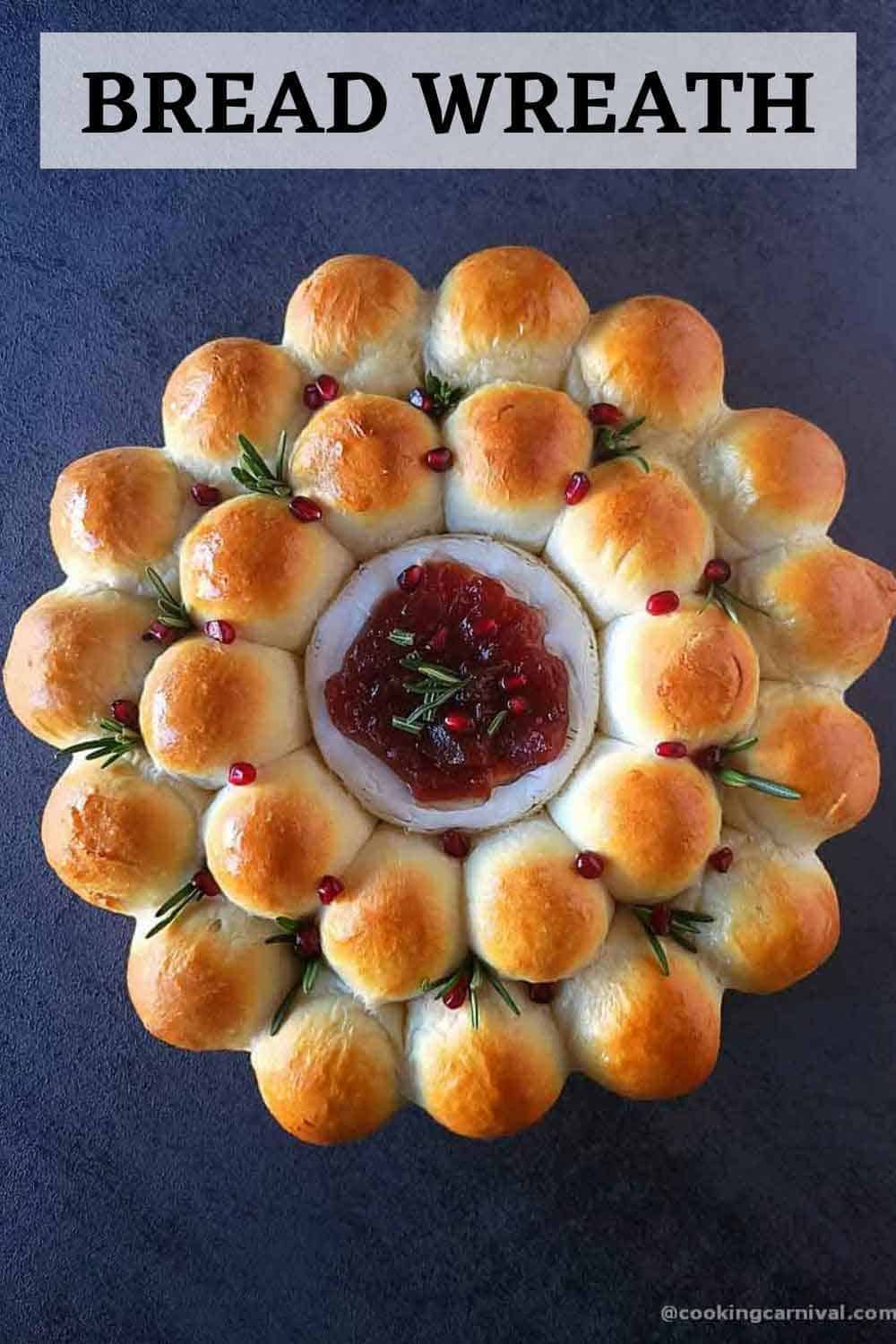 Bread Wreath With Baked Brie - Cooking Carnival