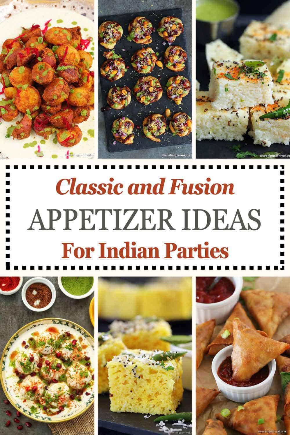 40+ Indian Party Appetizer Recipe Ideas (Fusion and Classic) - Cooking ...